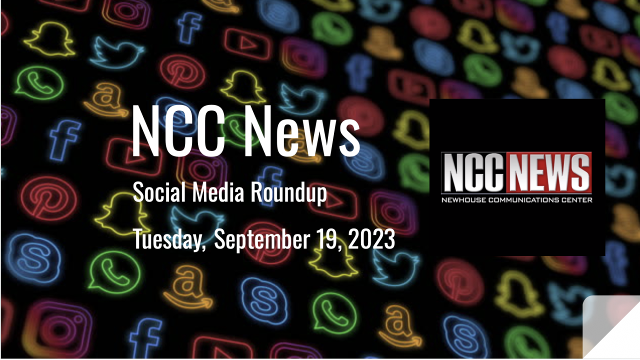 » NCC News Social Media Roundup – September 19, 2023
